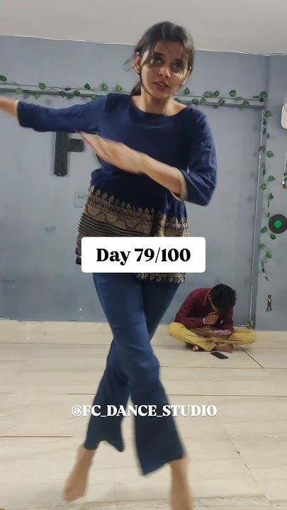 Day 79/100 l 100 Days Challenge l FC Dance Studio l #100dayschallenge - YouTube