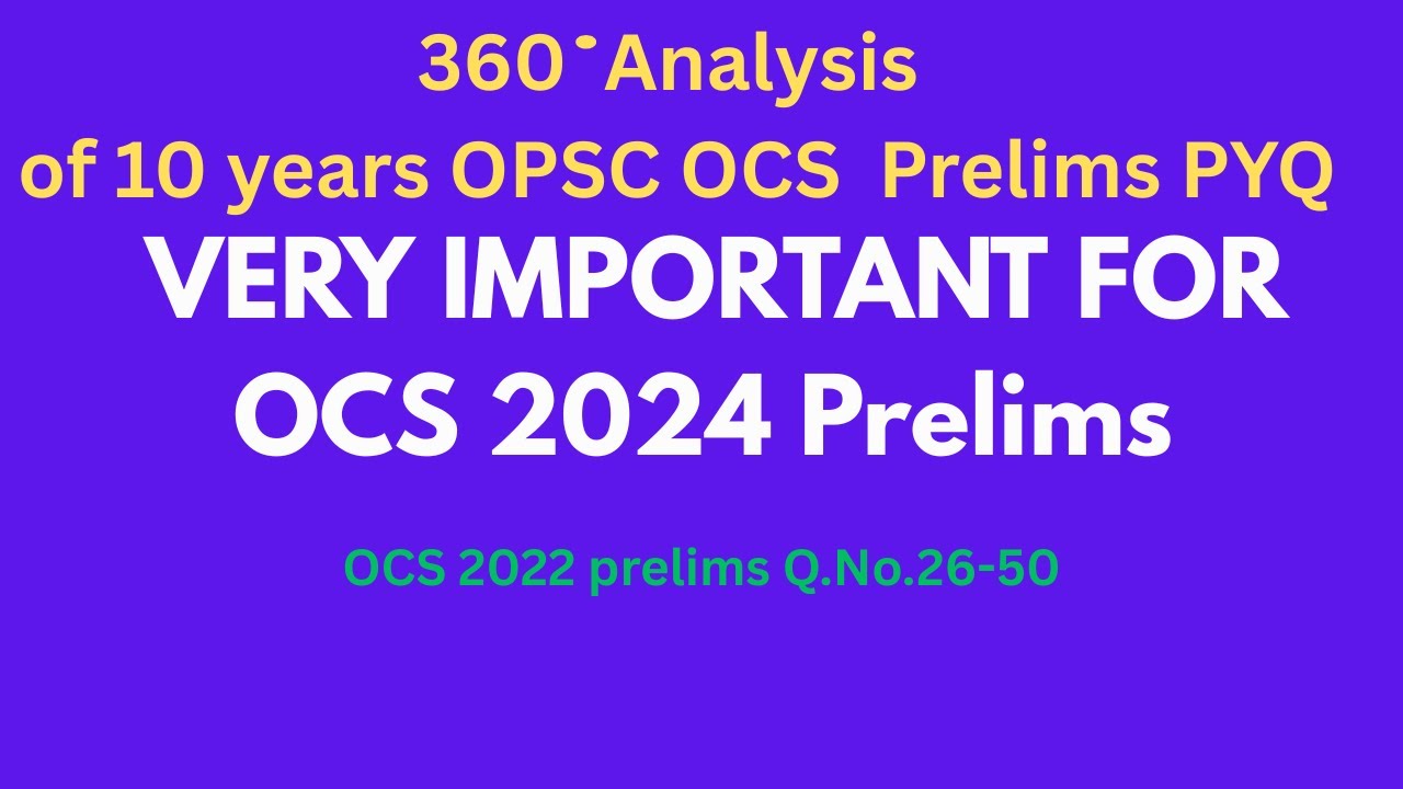 Last 10 years OPSC OCS PYQ Details Analysis | OCS 2024 Prelims | Video ...