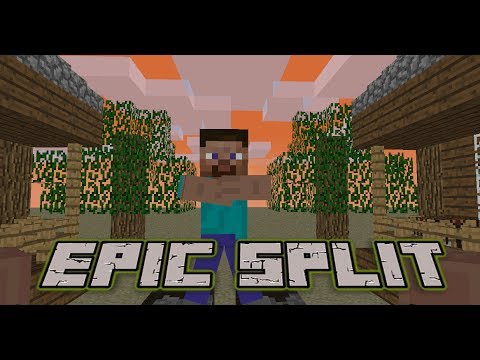 Epic Split - Minecraft Version! - YouTube