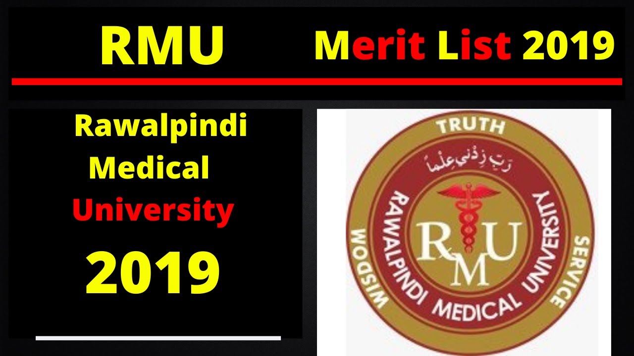 Closing merit list of RMU - Rawalpindi Medical University - 2019 - YouTube