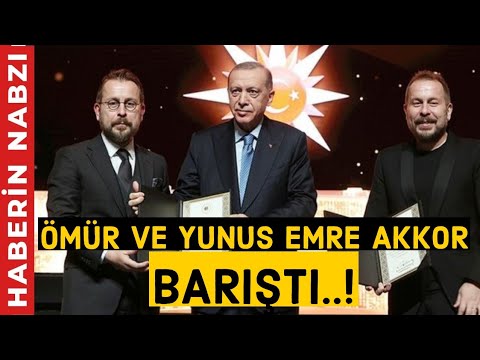 ÖMÜR AKKOR VE YUNUS EMRE AKKOR'U ERDOĞAN BARIŞTIRDI...!!