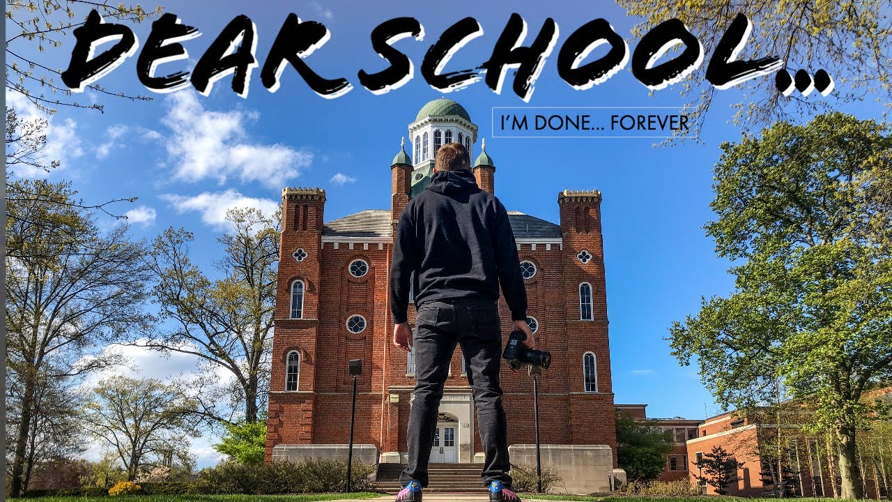 Dear School... I'm done - YouTube