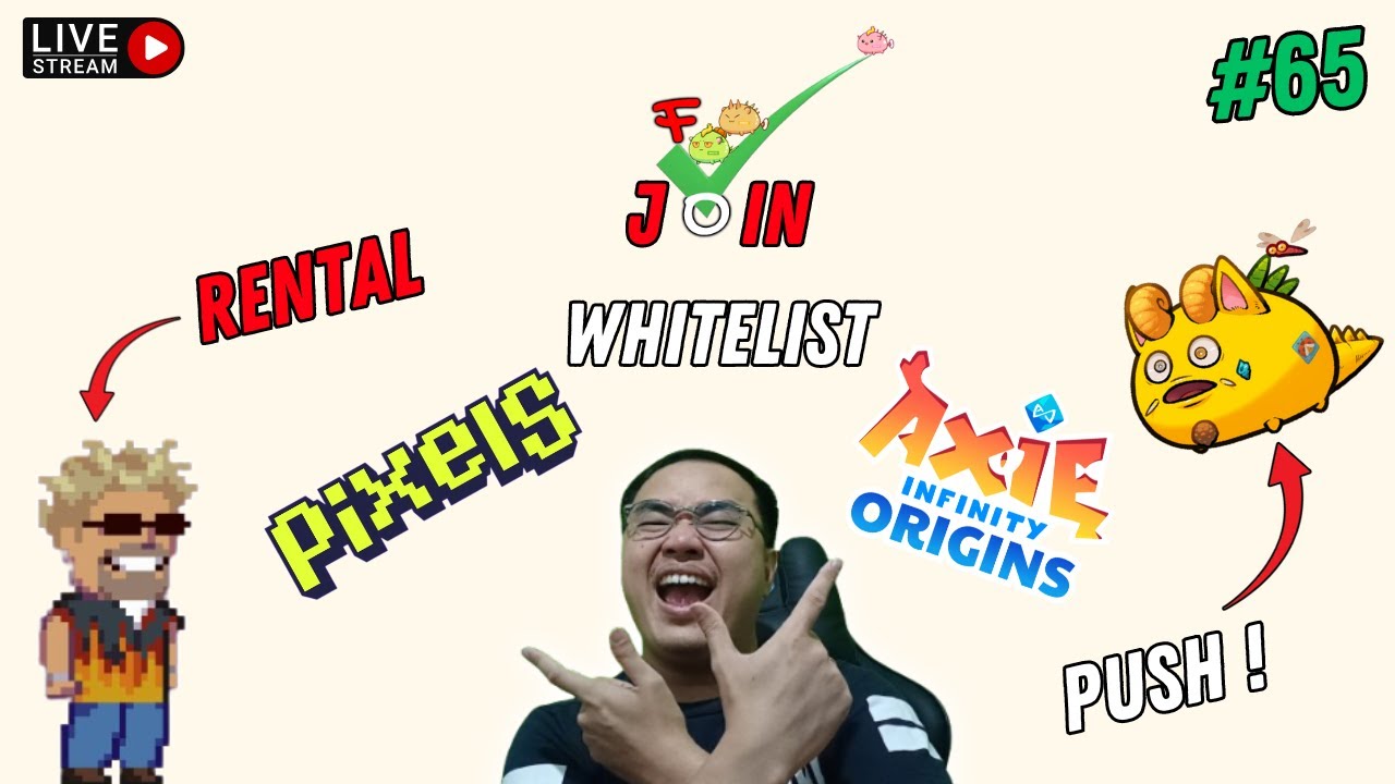 PIXELS & AXIE Origin Gameplay By. Laoshi Ferdy || PIXELS Episode 65 ...