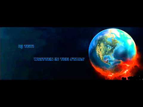 DJ TETI (feat Tinie Tempah)  -  Written In The Stars