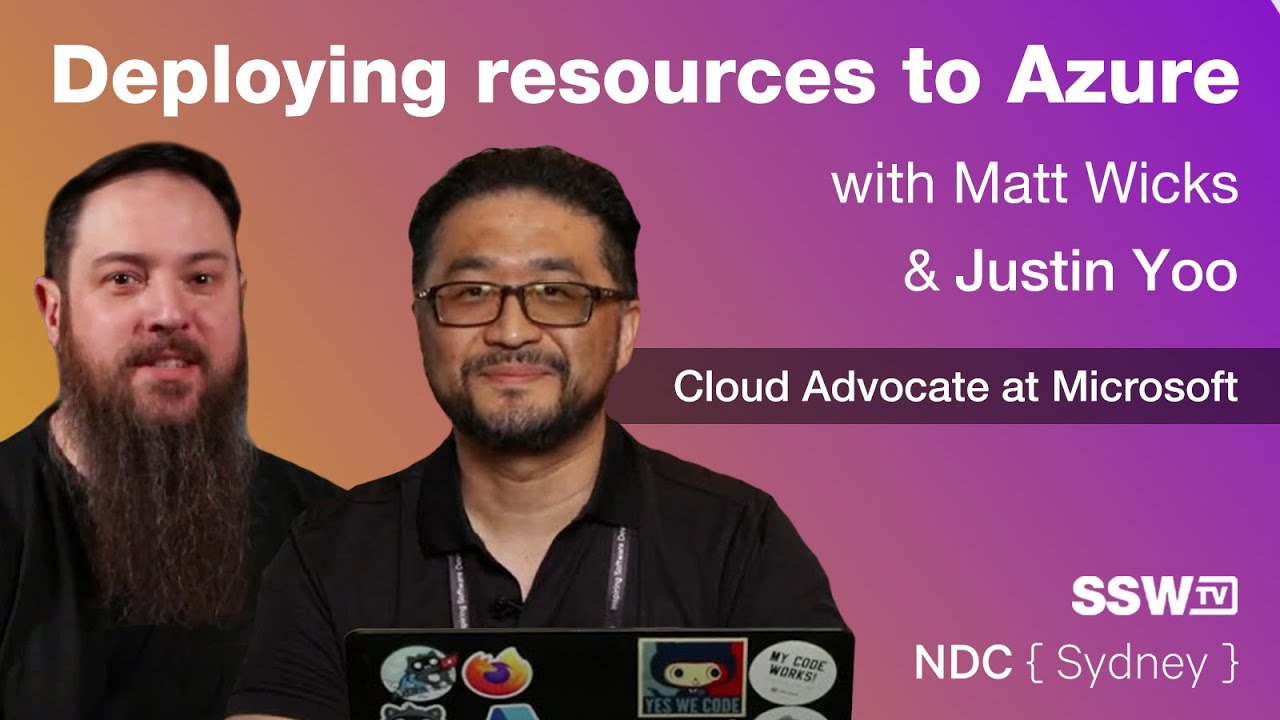 Deploying resources to Azure. with Justin Yoo & Matt Wicks | NDC Sydney ...