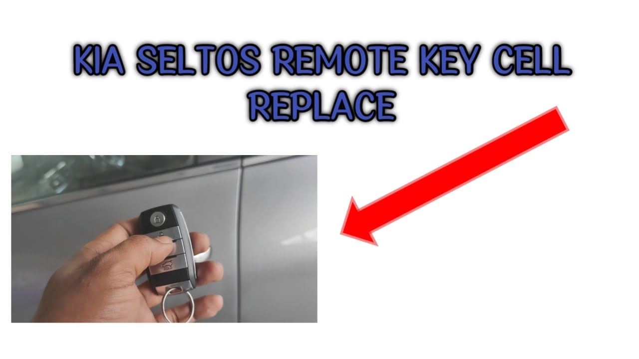 REMOTE CELL REPLACE KIA SELTOS - YouTube
