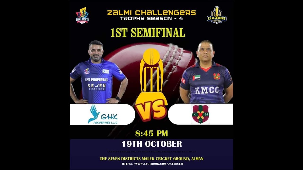 ZALMI CHALLENGERS TROPHY SEASON 4: 1ST SEMIFINAL {Match 21} GHK ...