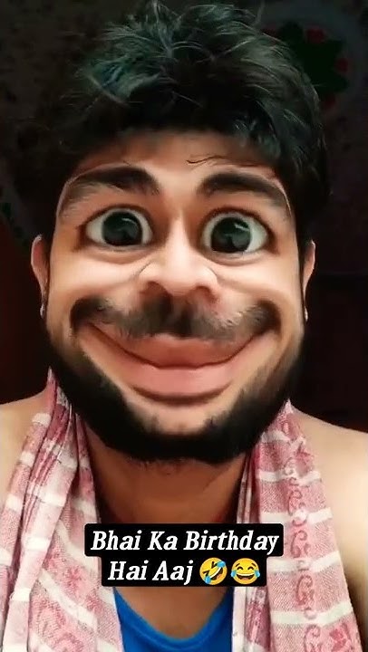 Bhai Ka Birthday Hai Aaj 🤣😂😭 Shorts Tranding Foryou Viral Funny