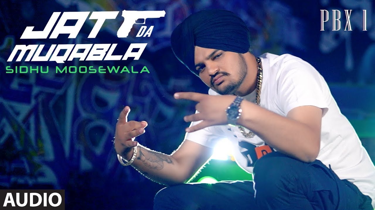 Jatt Da Muqabala Full Audio | PBX 1 | Sidhu Moose Wala | Snappy ...