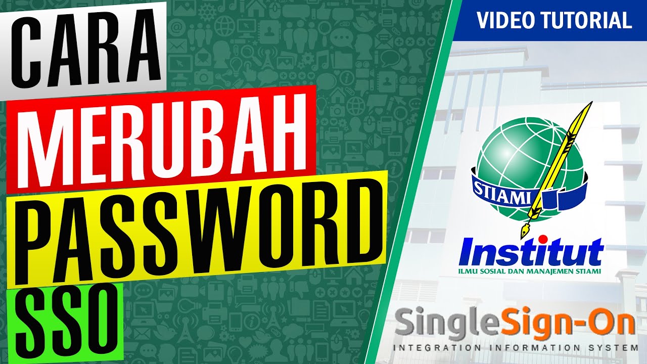 #SSOInstitutSTIAMI - Cara Merubah Password Login SSO - YouTube