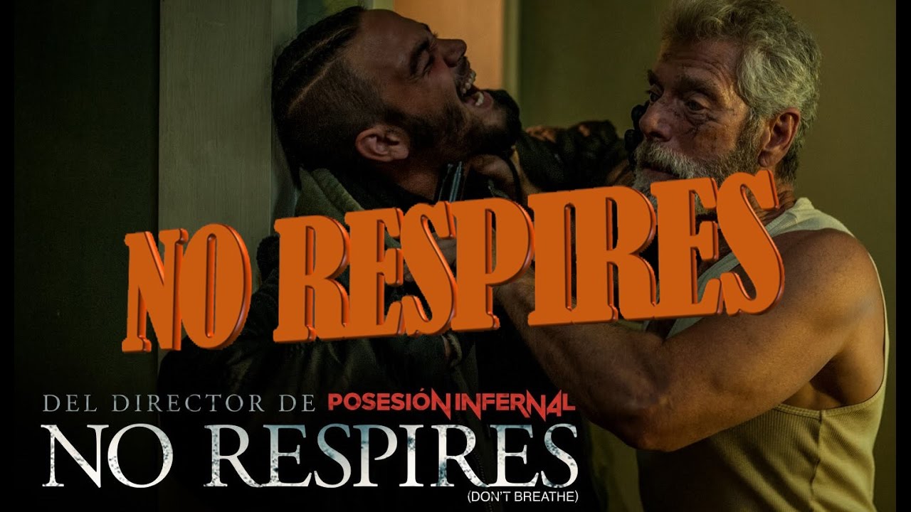 NO RESPIRES: trailer (Don't Breathe) El terror en toda su expresión ...