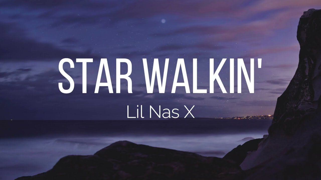 Lil Nas X - STAR WALKIN' (Lyrics) - YouTube