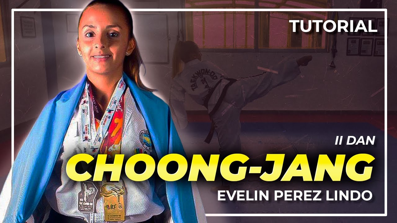 CHOONG-JANG | TUTORIAL PASO A PASO | Taekwon-do ITF 🥋 - YouTube