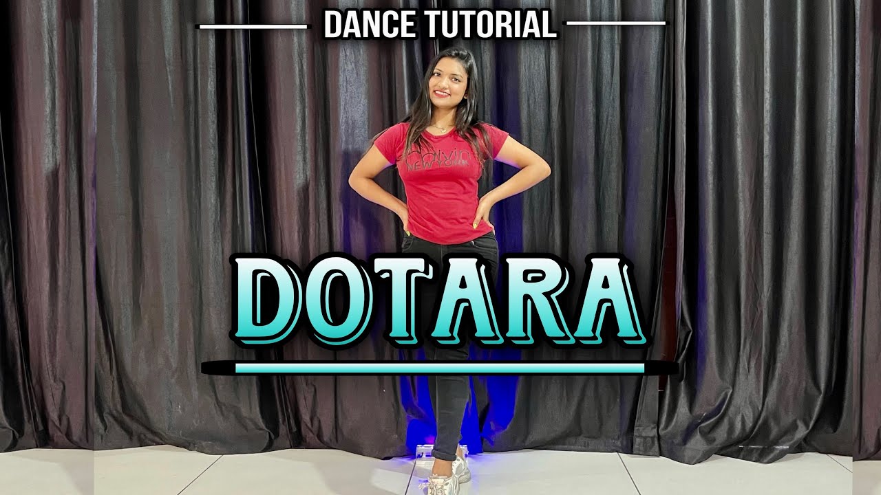 Dance Tutorial : Dotara | Learn Step By Step | Mouni Roy | Chahat Vaish ...