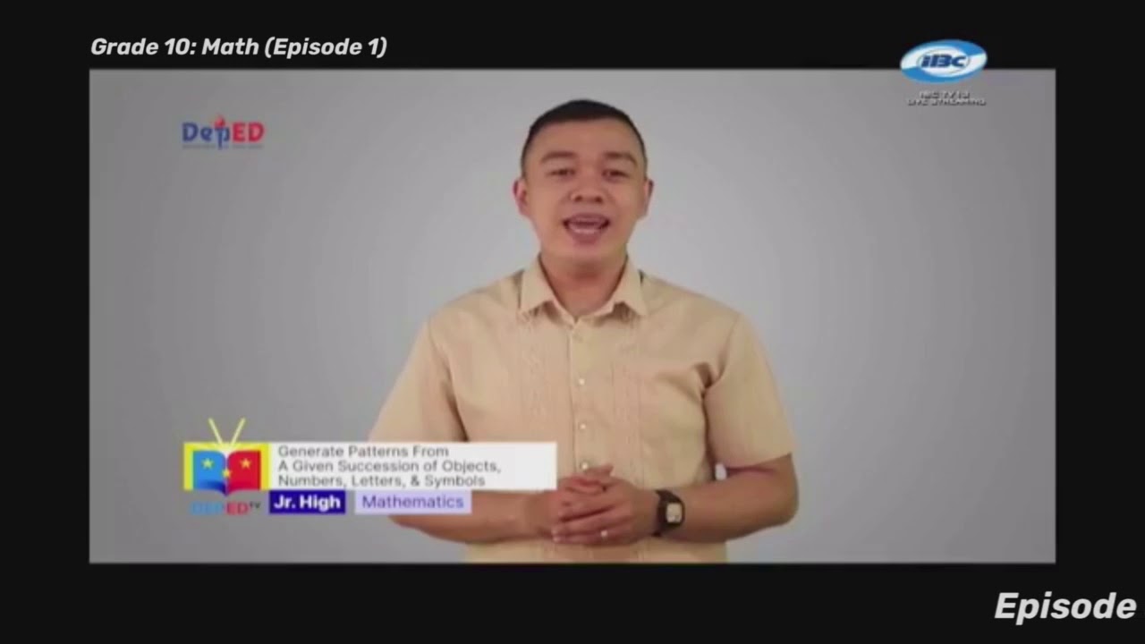 Grade 10 Math Ep1: Generate Patterns from a Given Succession of Objects ...