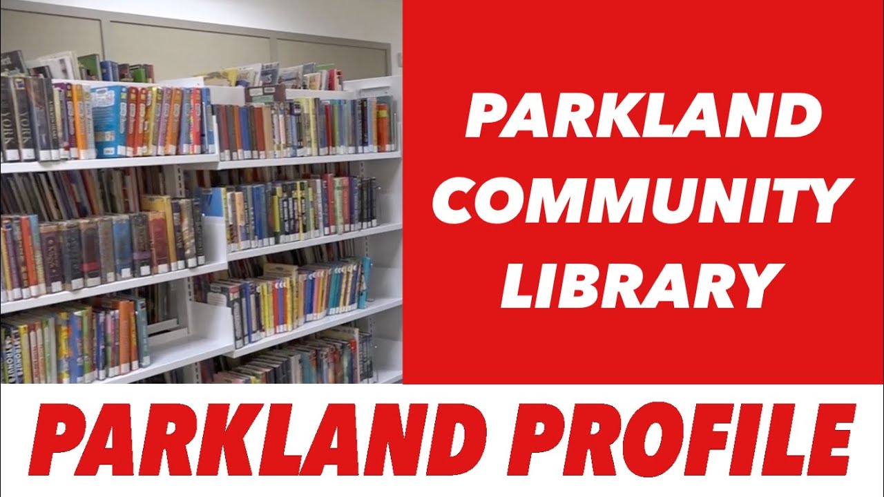 Parkland Profile | Parkland Community Library - YouTube