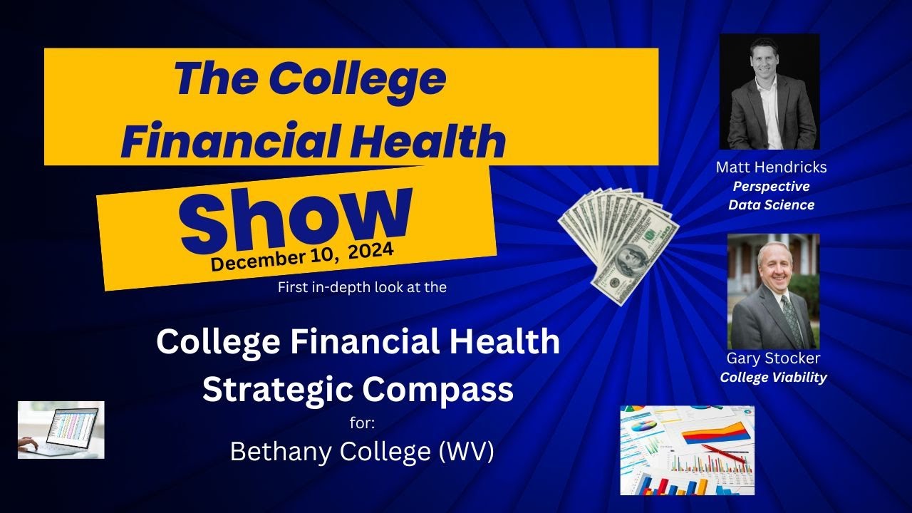 The College Financial Health Show for December 10, 2024. A detailed ...