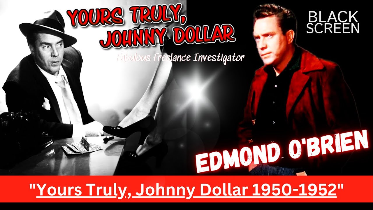 The Arthur Boldrick Matter Yours Truly, Johnny Dollar 1951 06 16 ep100 ...