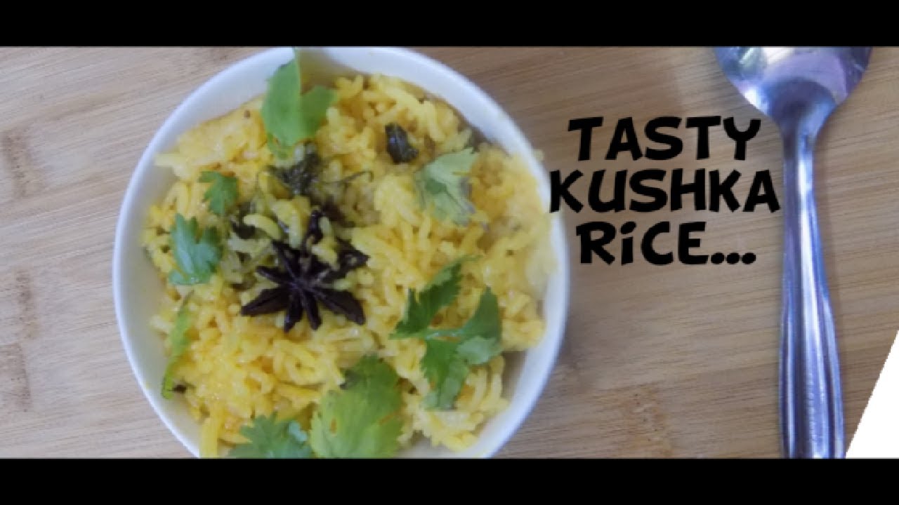 Kushka rice |plain biryani| easy n Tasty kushka rice - YouTube