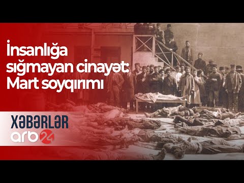 İnsanlığa sığmayan cinayət: Mart soyqırımı – Xəbərlər