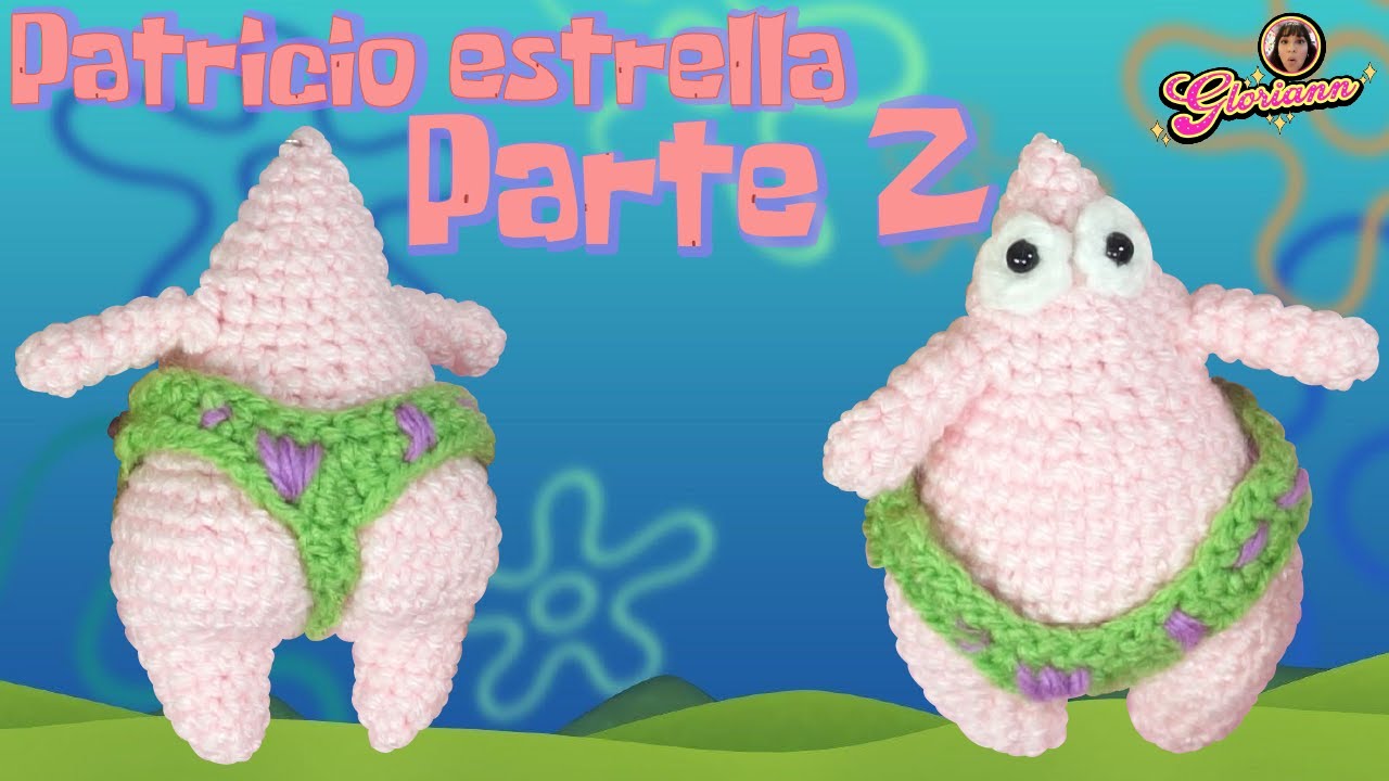 Patricio Estrella Nalgon Parte 2 | Patricio Tejido a Crochet Paso a ...