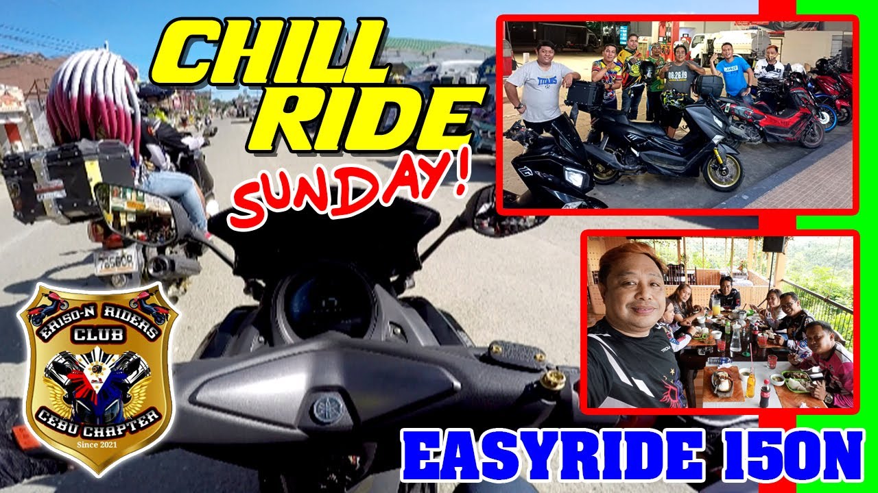 EASYRIDE 150N I CHILL RIDE SUNDAY I ER150N CEBU CHAPTER I - YouTube