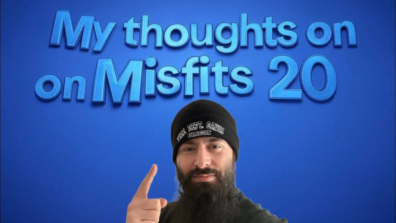 MY THOUGHTS ON MISFITS 20‼️ - YouTube