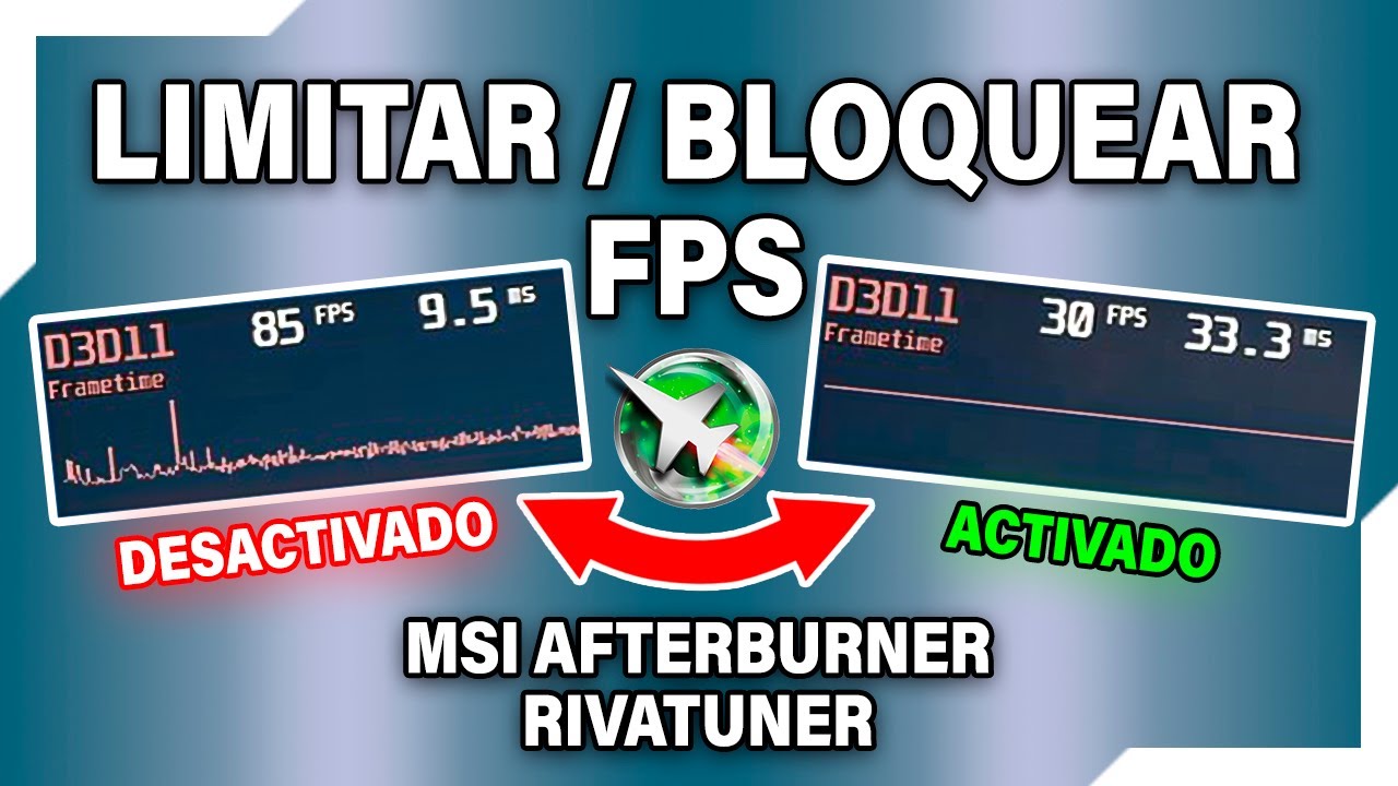 Cómo LIMITAR o BLOQUEAR los FPS con MSI AFTERBURNER y RIVATUNER - YouTube