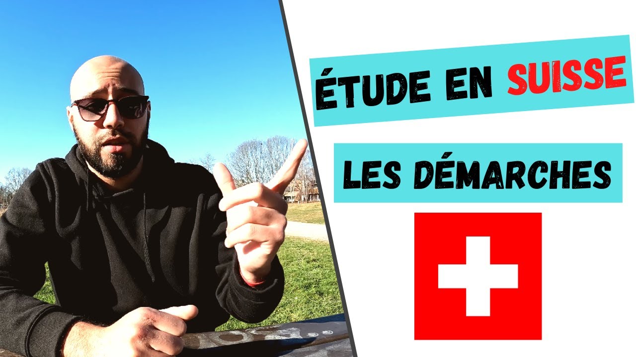 étudier en Suisse pour les algériens, les démarches, الدراسة في سويسرا للجزائريين الإجراءات ...