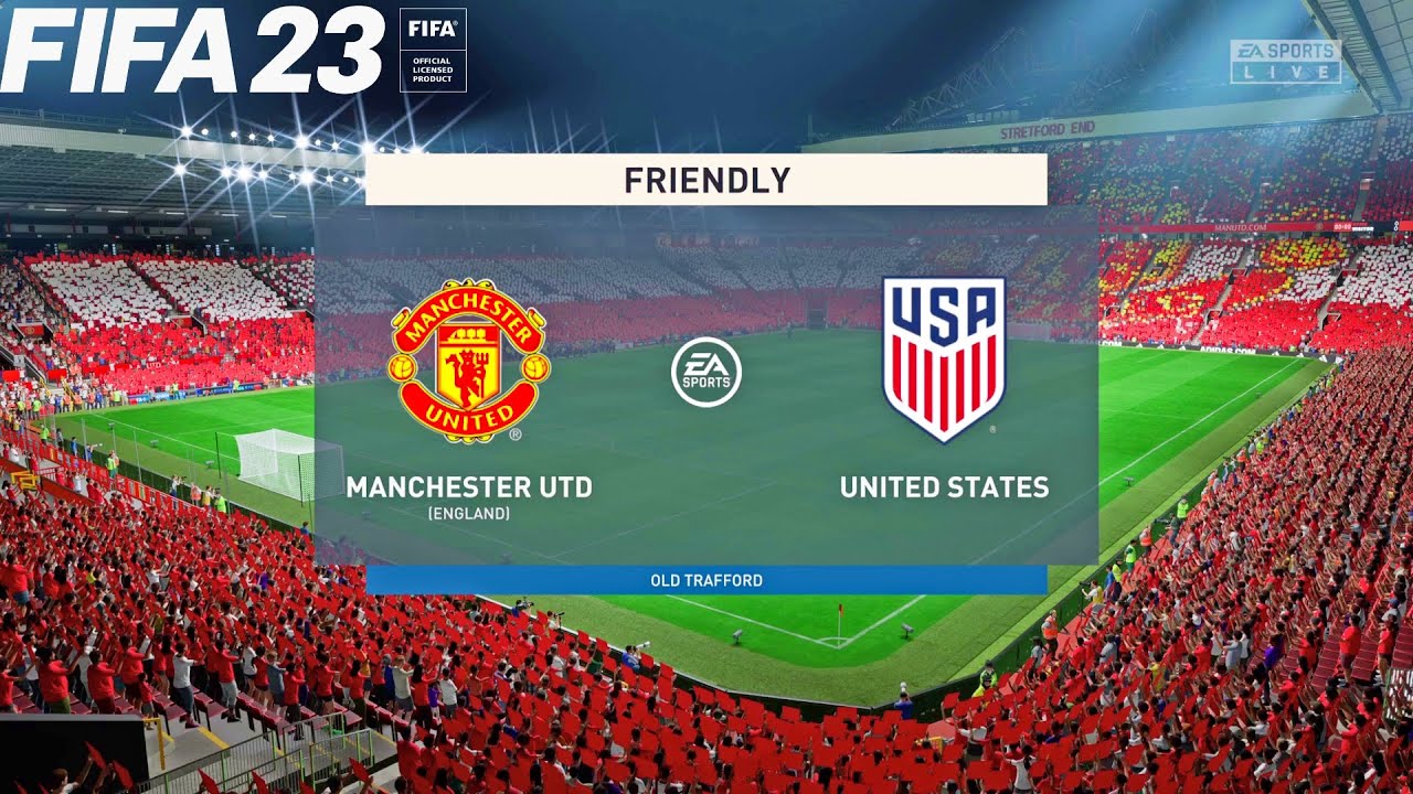 FIFA 23 | Manchester United vs United States - International Friendly ...