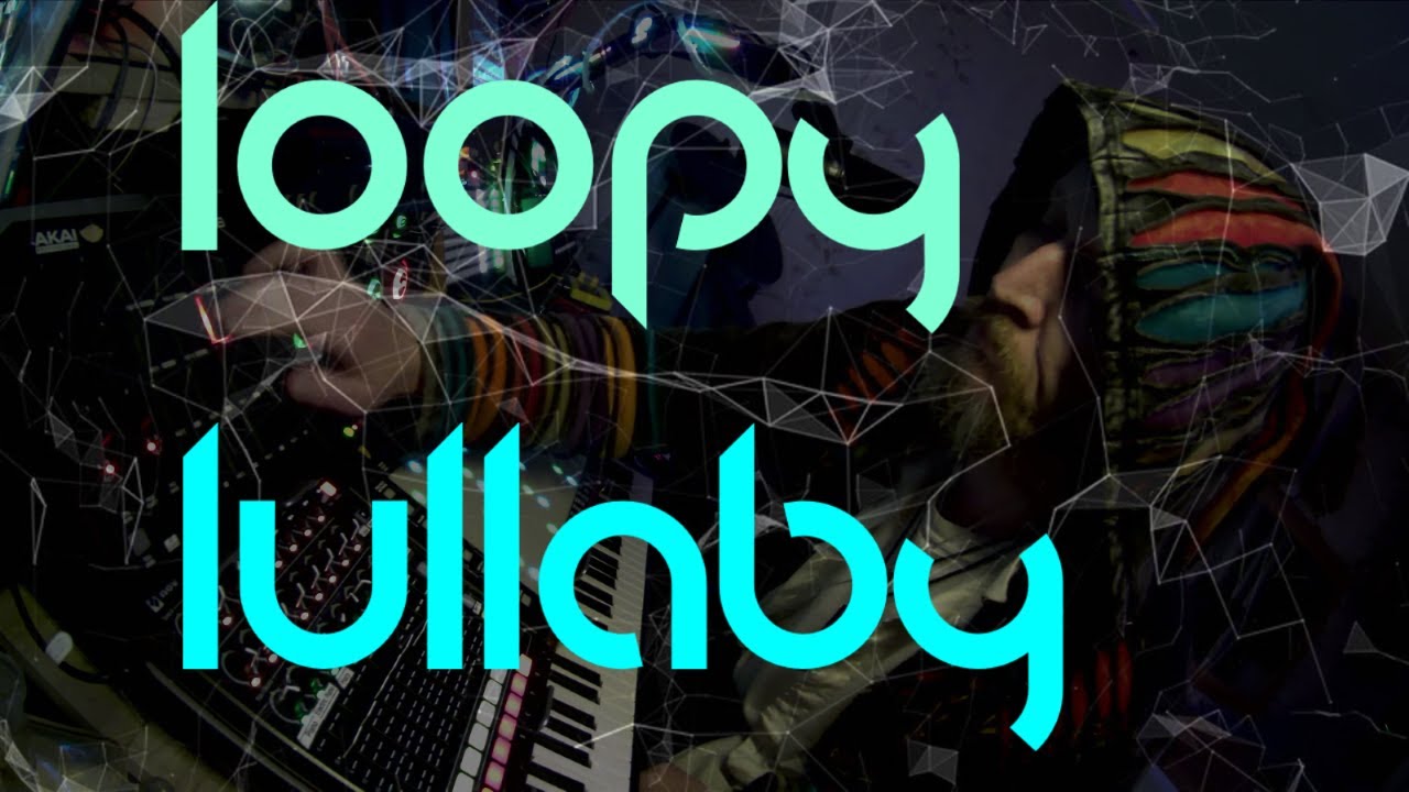 "Loopy Lullaby" - Late-Night Live-Looped Improvised Bedtime ...