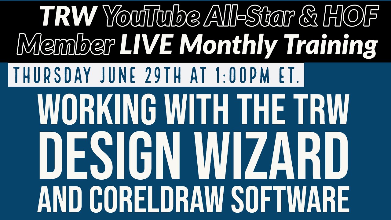 Working with the TRW Design Wizard and CorelDraw | All-Star | Thursday ...