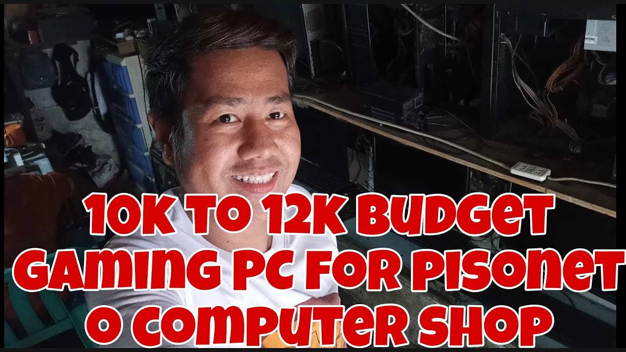 10,000 PESOS TO 12,000 PESOS BUDGET GAMING PC FOR PISONET OR COMPUTER ...