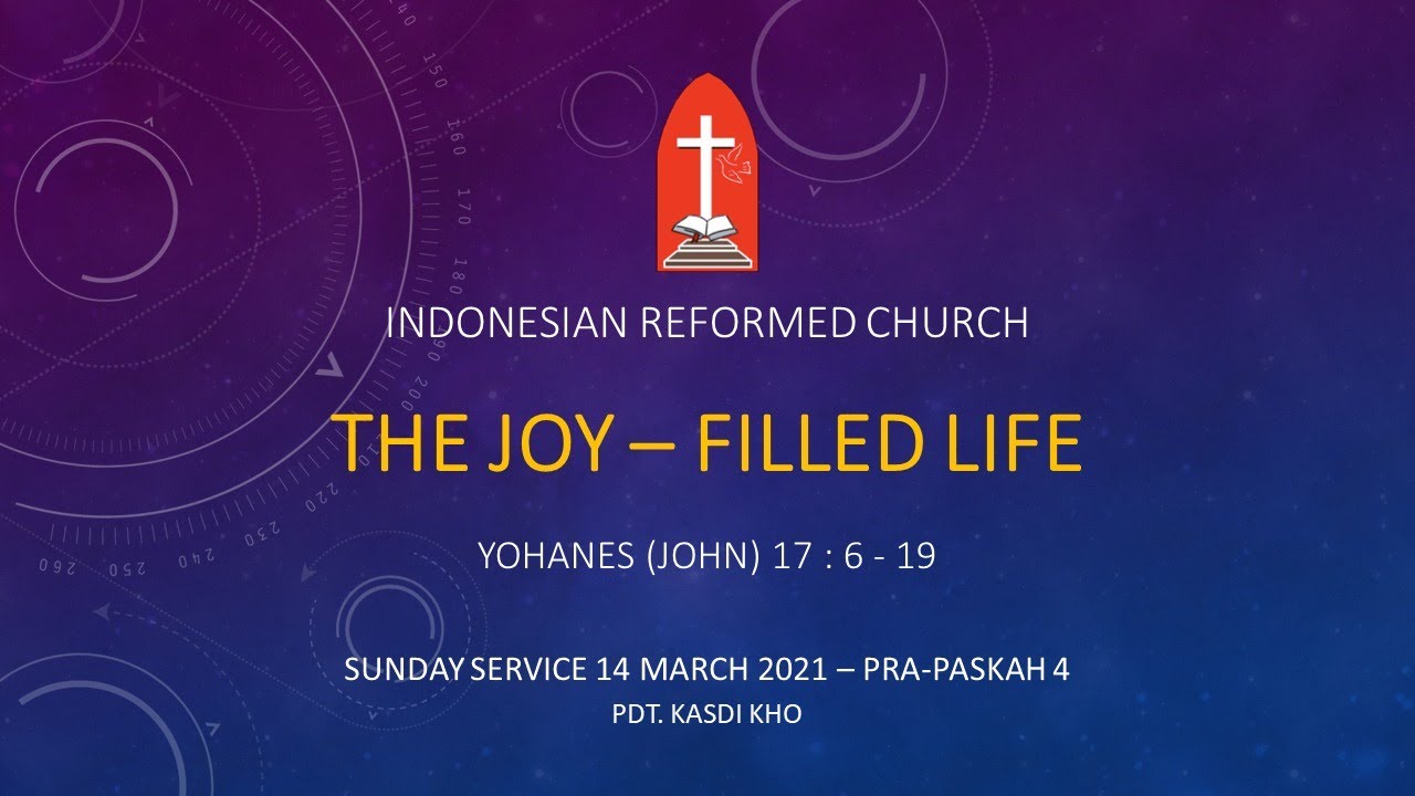 IRC Service 14 March 2021 - Live Stream "THE JOY-FILLED LIFE" - YouTube