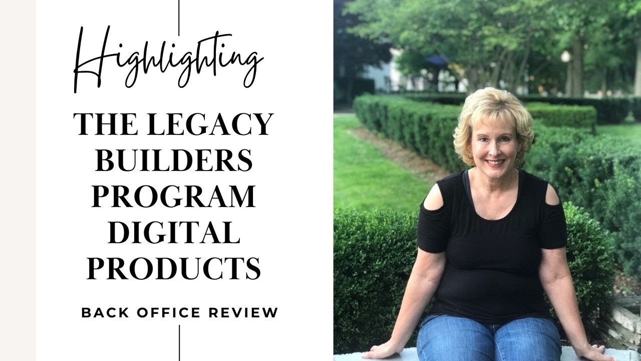 Legacy Builder Program - The Legacy Builders Program Digital Products ...