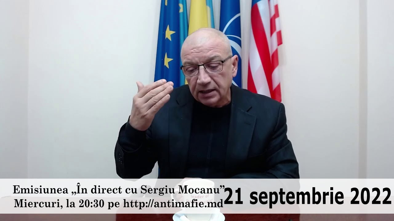 Emisiunea „În direct cu Sergiu Mocanu” din 21 septembrie 2022 - YouTube
