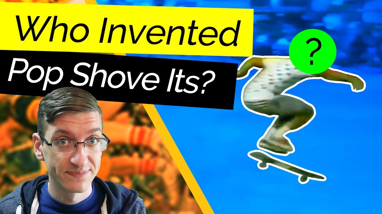 Who Invented the Pop Shove It? - YouTube
