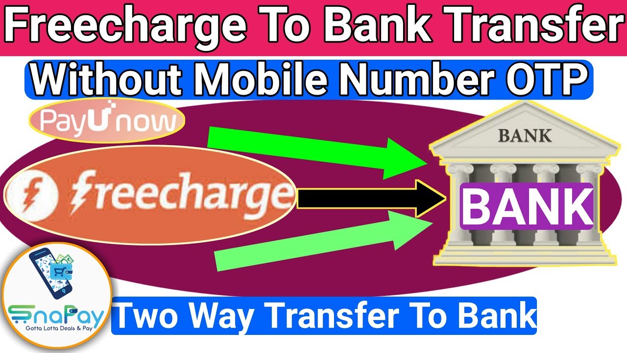 Freecharge to bank without Mobile OTP | Freecharge balance Transfer to ...