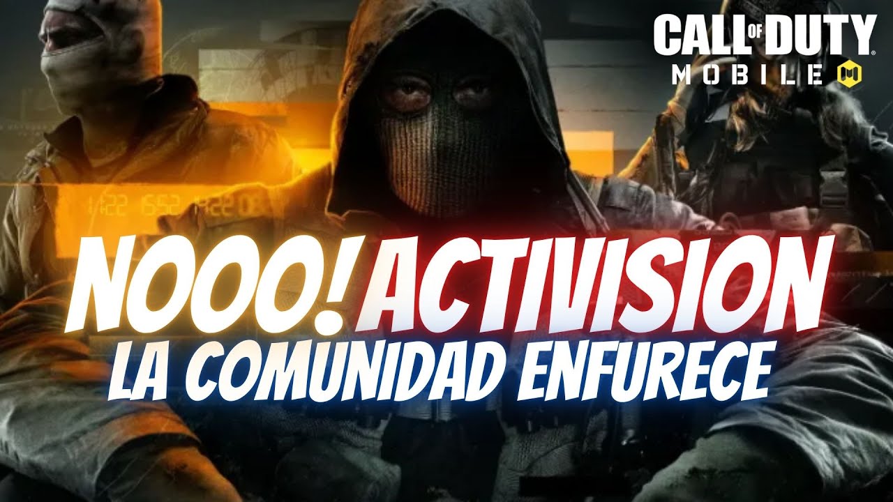 NOOO ACTIVISION!! LA COMUNIDAD EXPLOTA DE ENOJO! | COD Mobile - YouTube