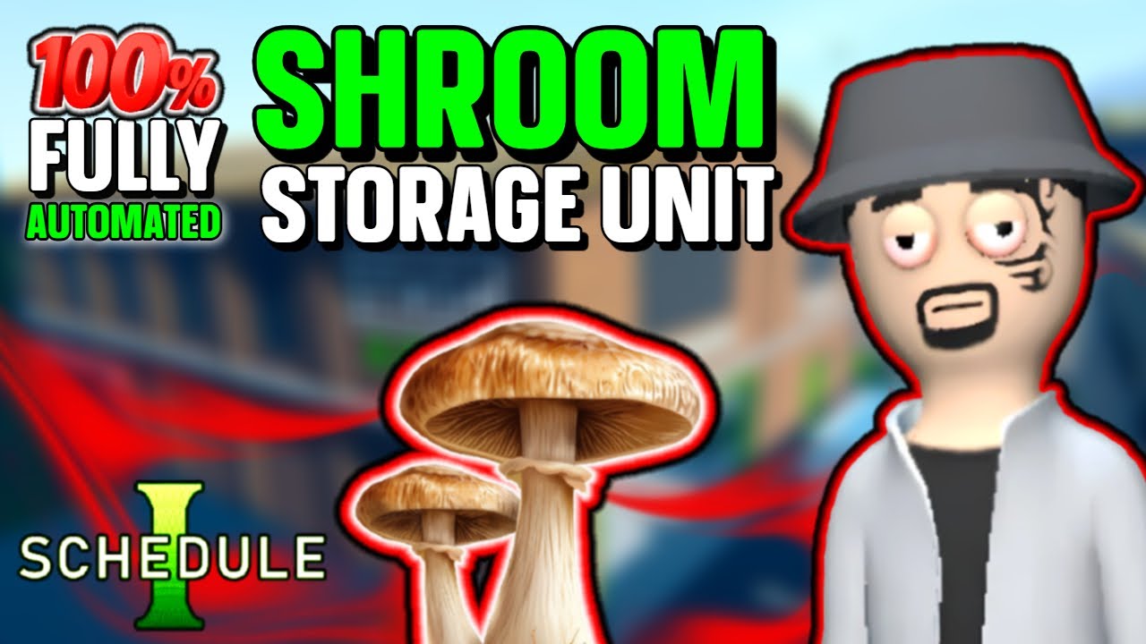 SCHEDULE 1 TUTORIAL - SHROOM STORAGE UNIT GUIDE - FULLY AUTOMATED ...