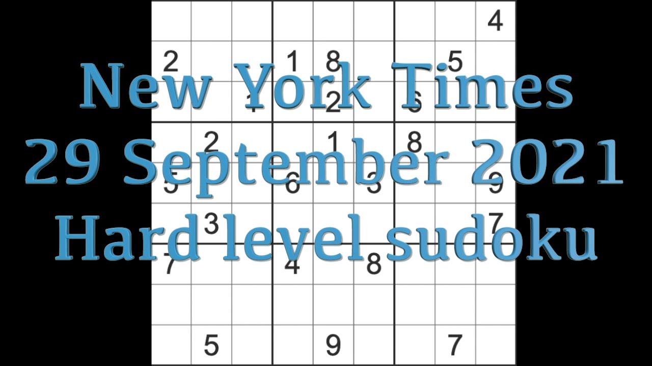 Sudoku Solution New York Times Sudoku 29 September 2021 Hard Level sudoku-solution-new-york-times-sudoku-29-september-2021-hard-level