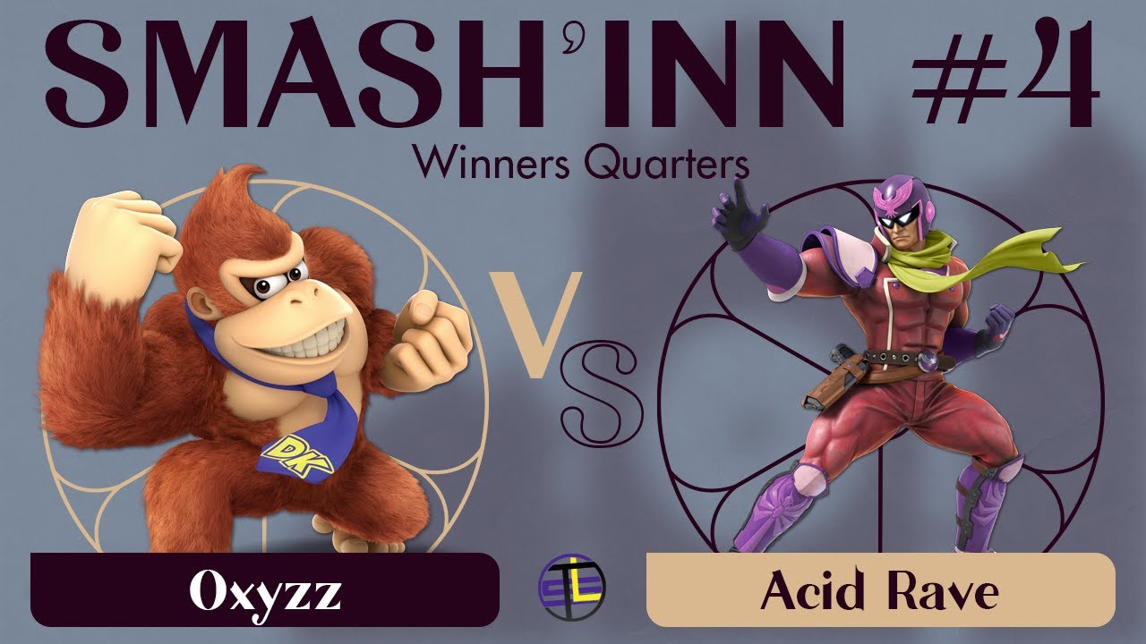 Smash'Inn #4 - Oxyzz (Donkey Kong) vs Acid Rave (Cpt Falcon) - Winners ...