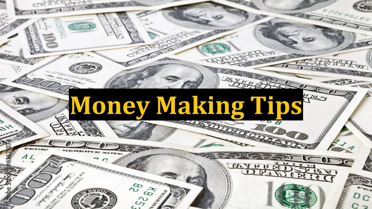 Money Making Tips - YouTube