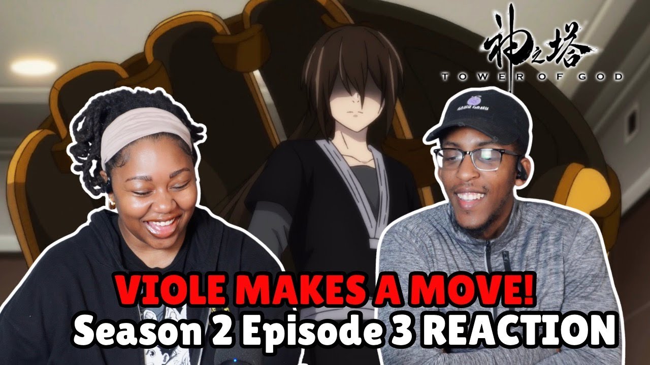 JUE VIOLE GRACE IS HIM! | TOWER OF GOD Season 2 Episode 3 REACTION ...
