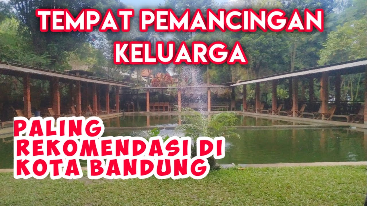 PEMANCINGAN SAUNG KEMANGI BANDUNG || PEMANCINGAN KELUARGA - YouTube