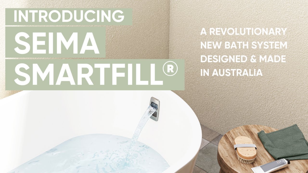 Introducing Smartfill® - A revolutionary new bath system by SEIMA. - YouTube