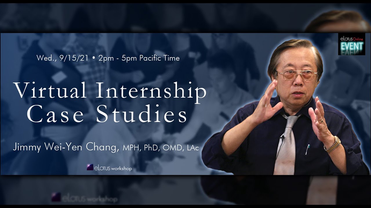 Virtual Internship: Case Studies with Dr. Jimmy Chang - YouTube