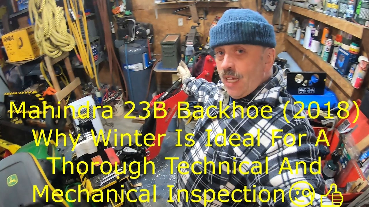 Mahindra 23B Backhoe (2018) : Why Winter Is Ideal For A Thorough ...
