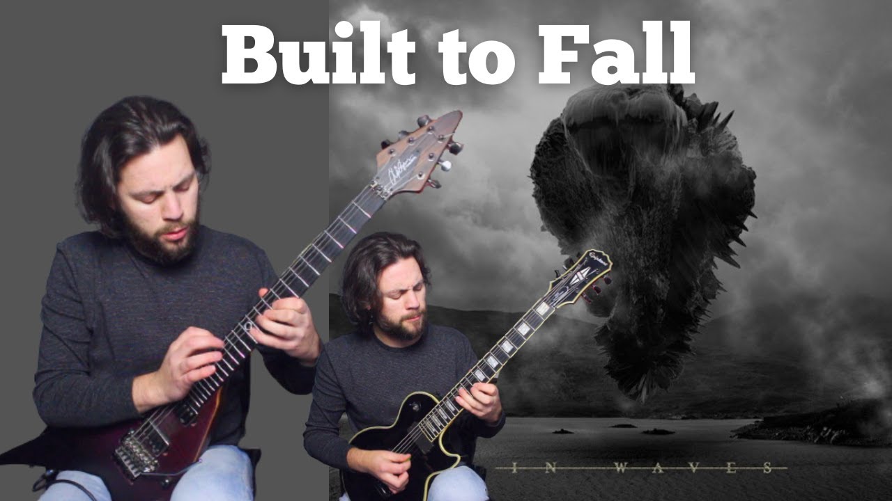 Built to Fall - Trivium guitar cover | Chapman MLV & Epiphone MKH - YouTube