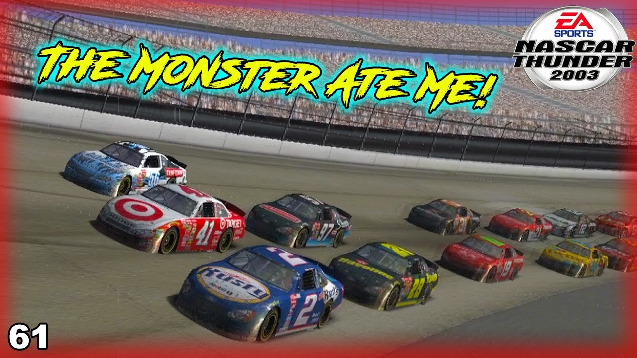 Monster Mile Is No Joke! - Nascar Thunder 2003 Career - YouTube